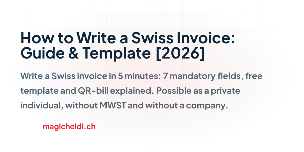 Invoicing as a Private Individual in Switzerland – The Complete 2026 ...