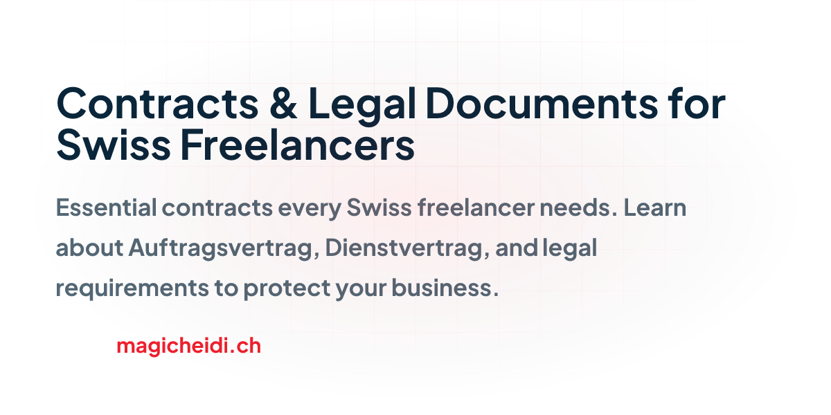 Contracts & Legal Documents for Swiss Freelancers | Magic Heidi
