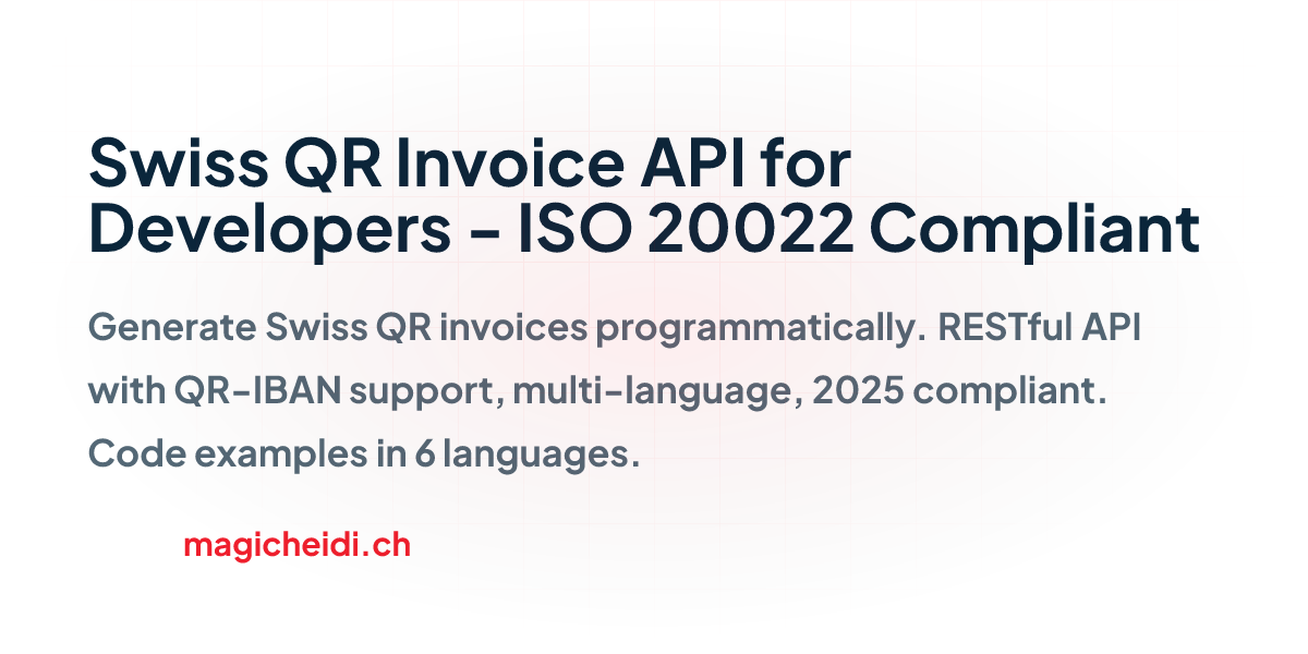Swiss QR Invoice API for Developers - ISO 20022 Compliant